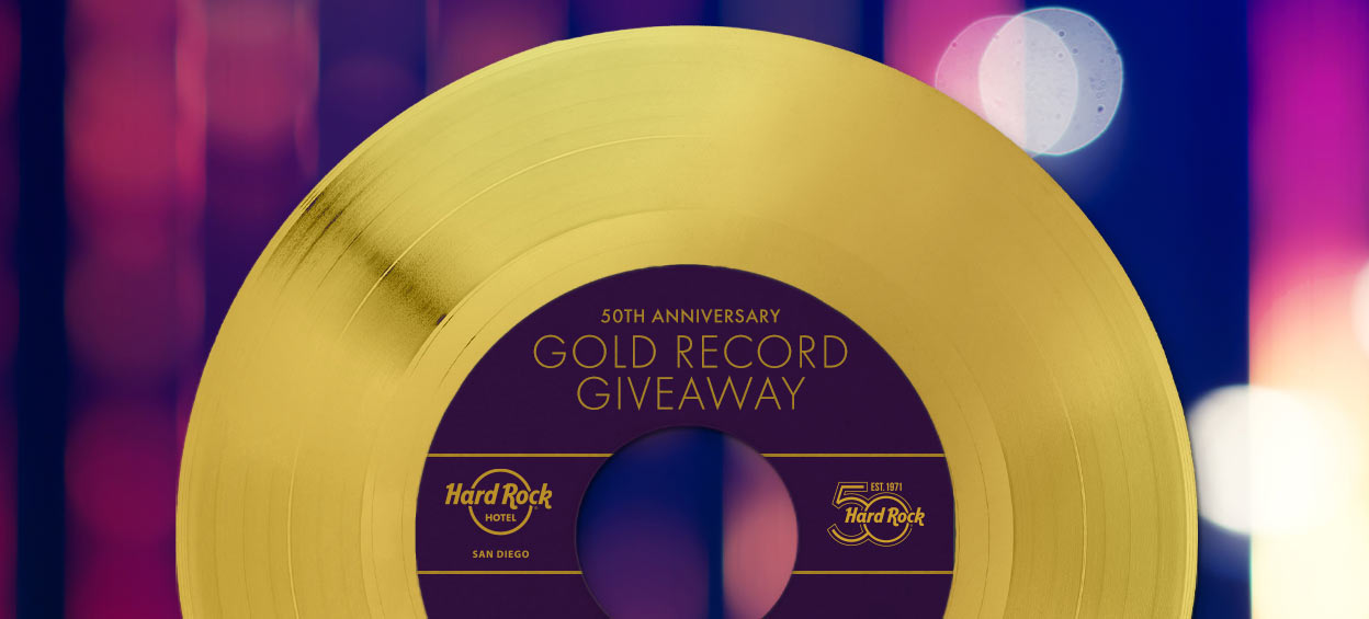 50th Anniversary Gold Record Giveaway | Hard Rock Hotels San Diego